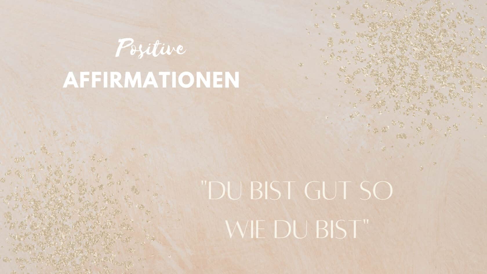 55 Positive Affirmationen für jeden Tag - Onaris